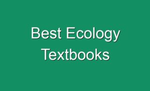 Best Ecology Textbooks