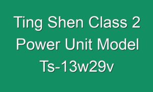 Ting Shen Class 2 Power Unit Model Ts-13w29v